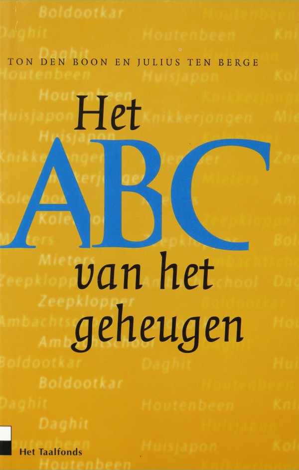Het ABC van het geheugen - Ton den Boon & Julius ten Berge - De Weideblik